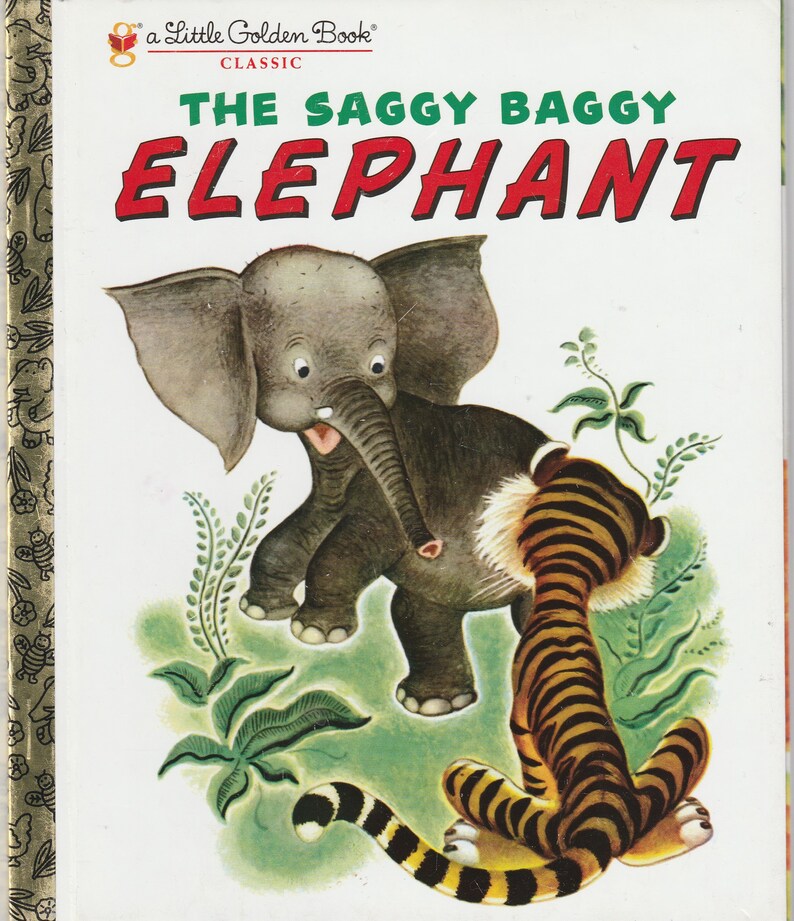The Saggy Baggy Elephant by K A Jackson - Little Golden Hardback Book ...