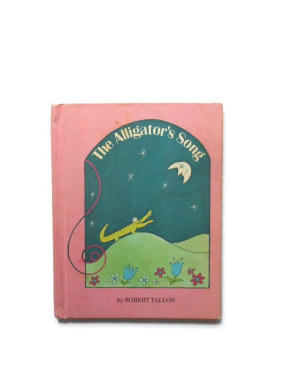 The Alligator's Song by Robert Tallon * Hardback Child's Book 1981 ...