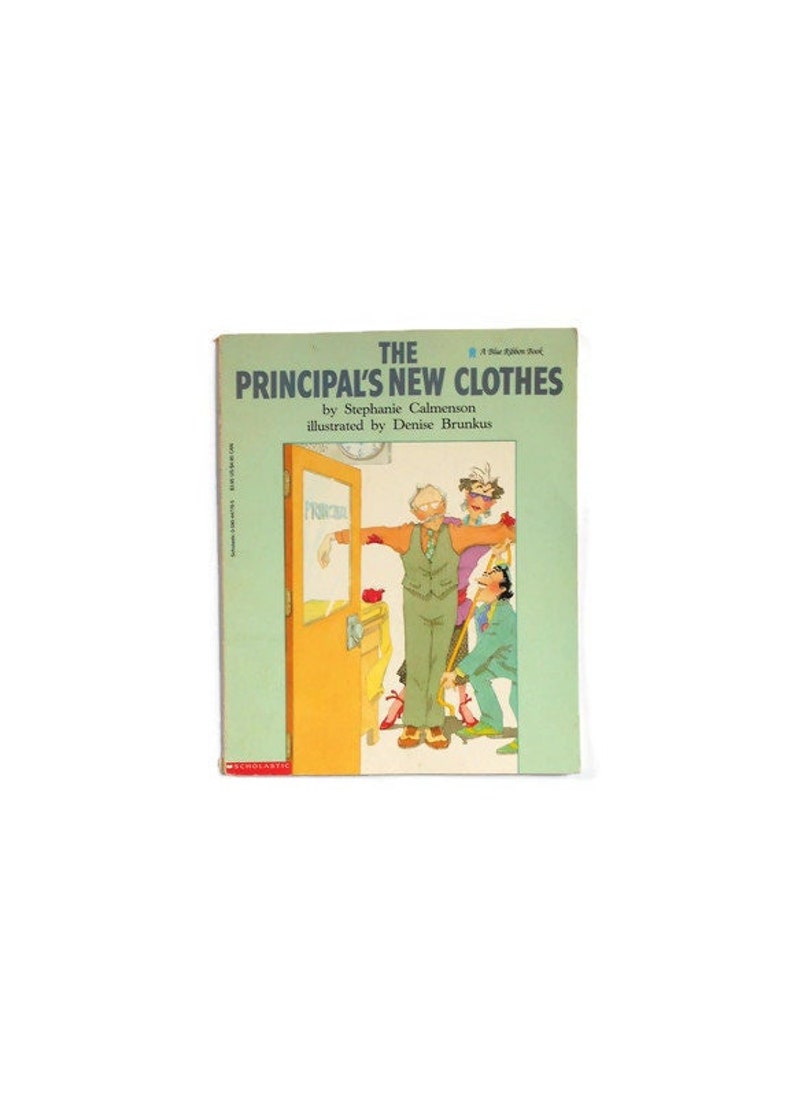 The Principal's New Clothes by Stephanie Calmenson Paperback Scholastic ...