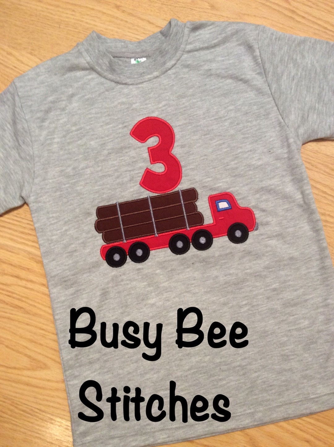 Appliqued Log Truck Birthday Shirt - Etsy