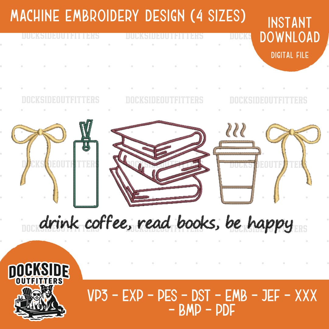 Drink Coffee Read Books Be Happy Embroidery, Cozy Stitch Design ...
