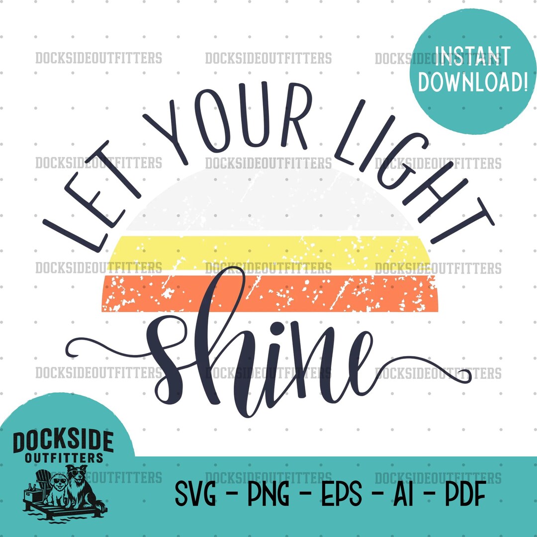Let Your Light Shine Design: Sunset Typography SVG PNG (digital ...