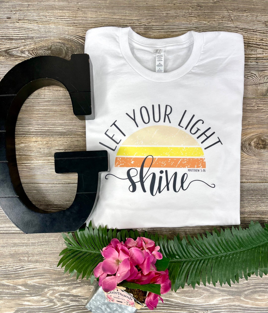 Christian Faith - Let Your Light Shine Tee, Scripture Matthew 5:16 ...