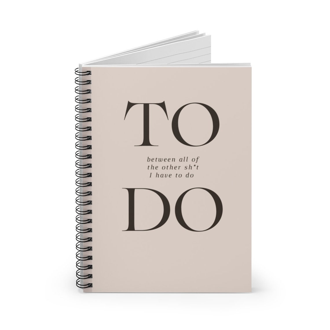 To Do (between All of the Other Sh*t I Have to Do) | Notebook, Notebook ...