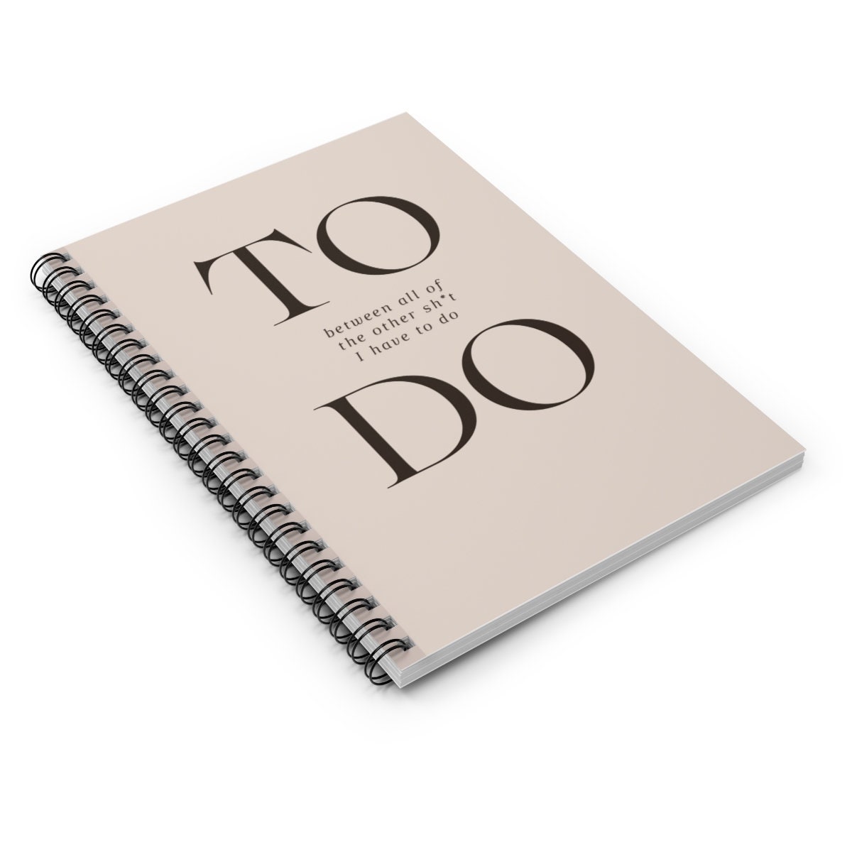 To Do (between All of the Other Sh*t I Have to Do) | Notebook, Notebook ...