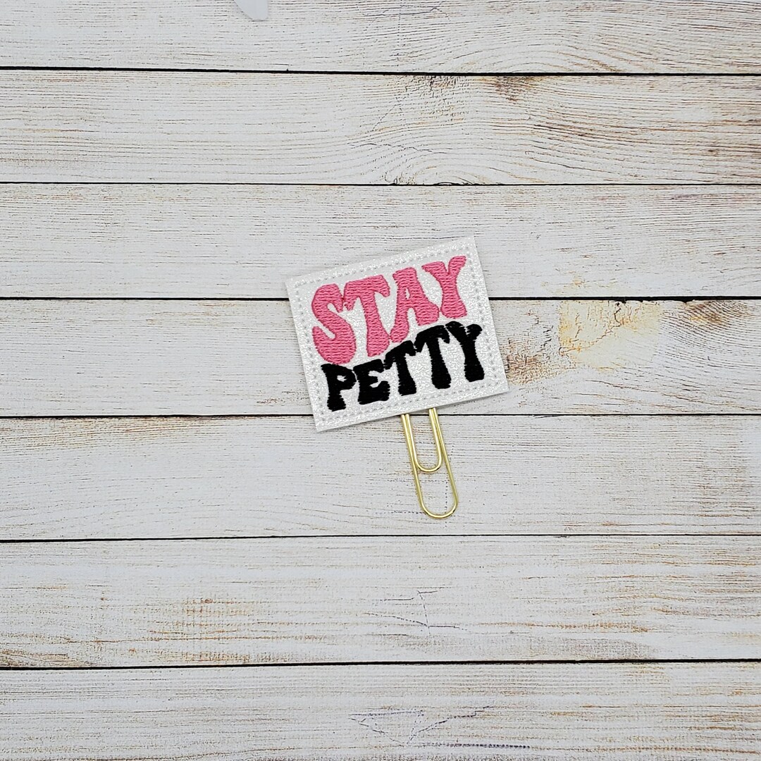Stay Petty Planner Clip Paperclip - Etsy
