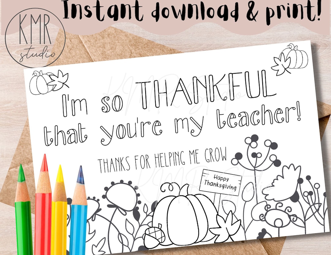 TEACHER Thanksgiving CARD 4x6; Instant Download & Print! Color-it ...