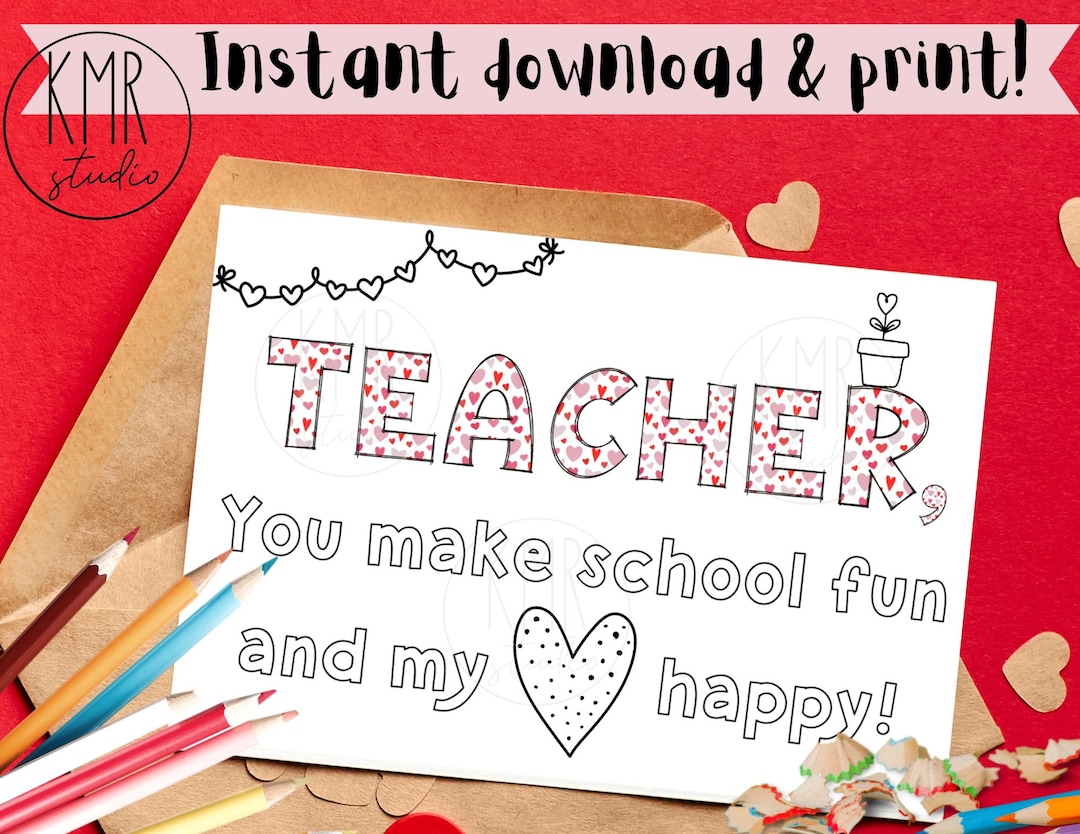 Valentine TEACHER Card; Instant Download & Print! 4x6" Color-it ...