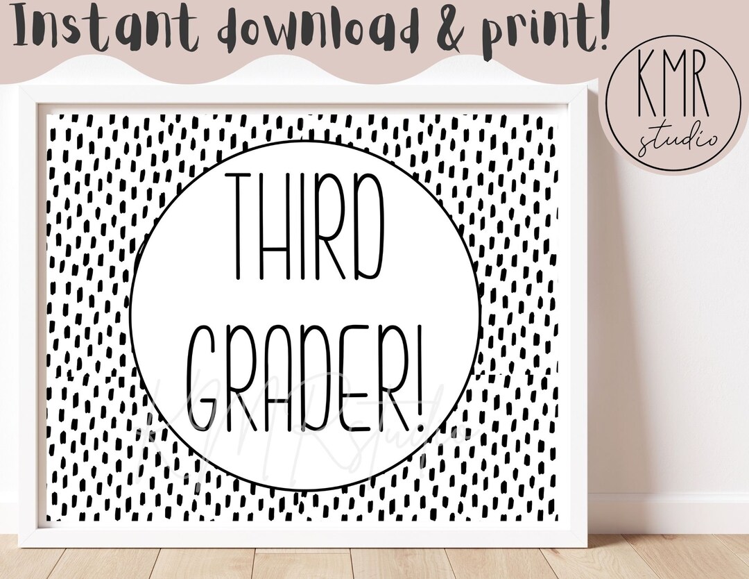 First Day of 3rd Grade SIGN; INSTANT Download & Print! BW Mod ...