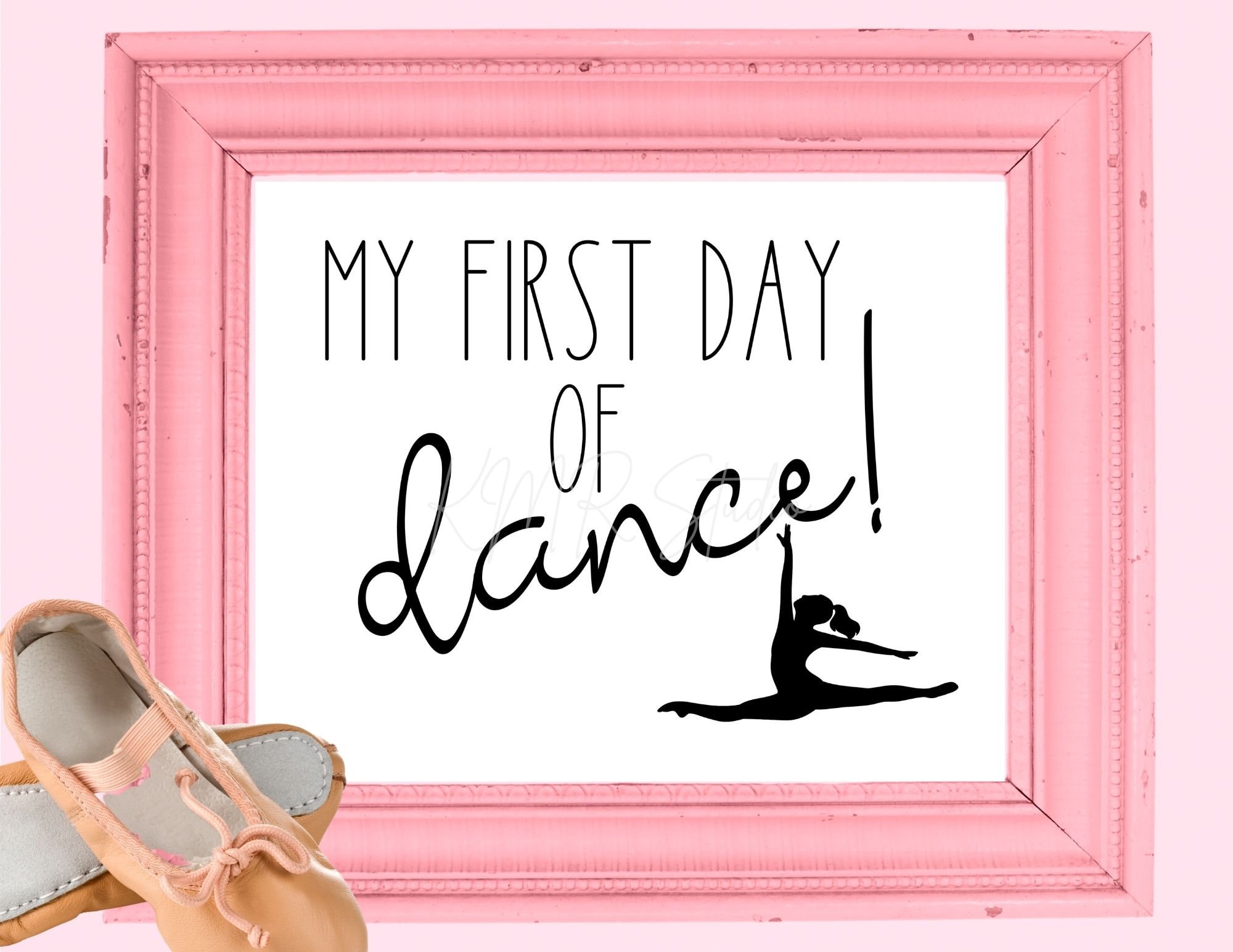 My First Day of Dance! Sign; INSTANT Download & Print! - Etsy