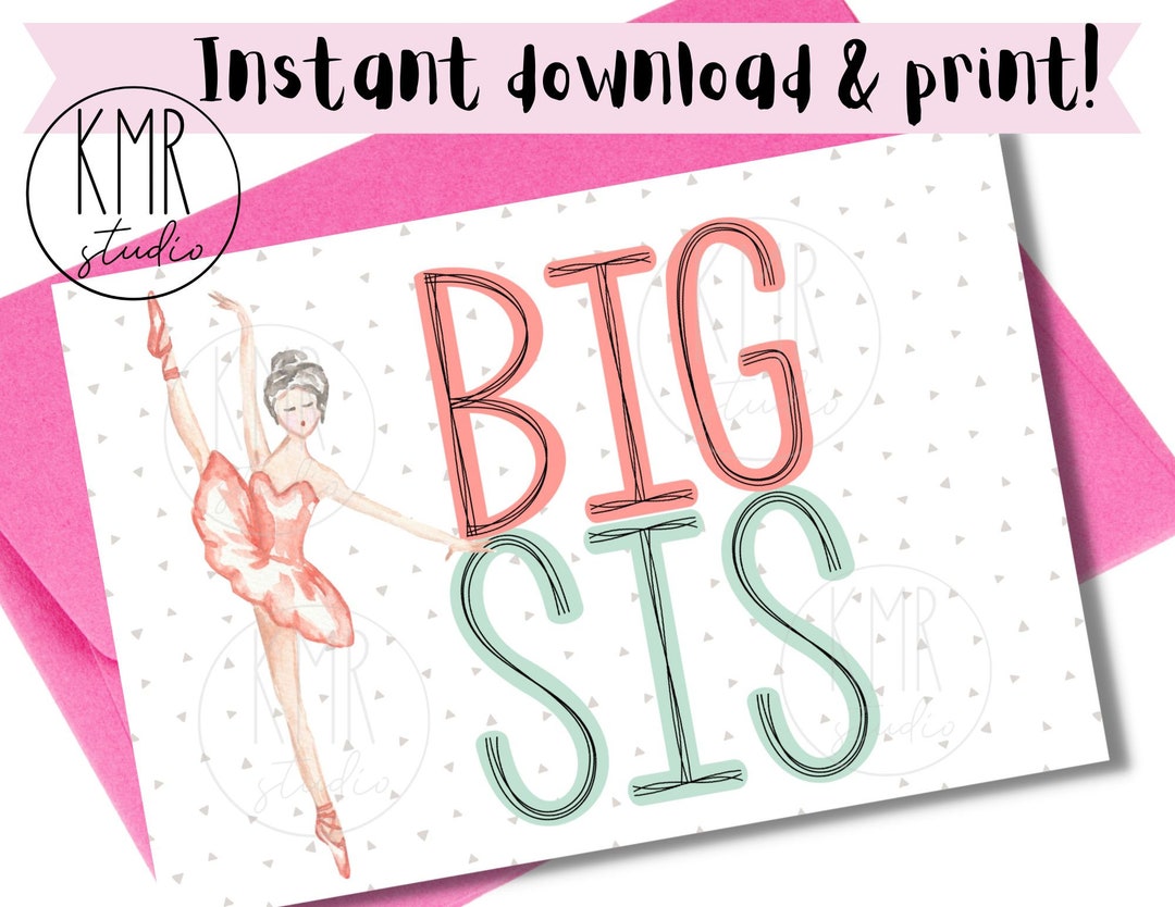 Big Sister DANCE CARD; Instant Download & Print! 4x6 Blank Folded Card ...