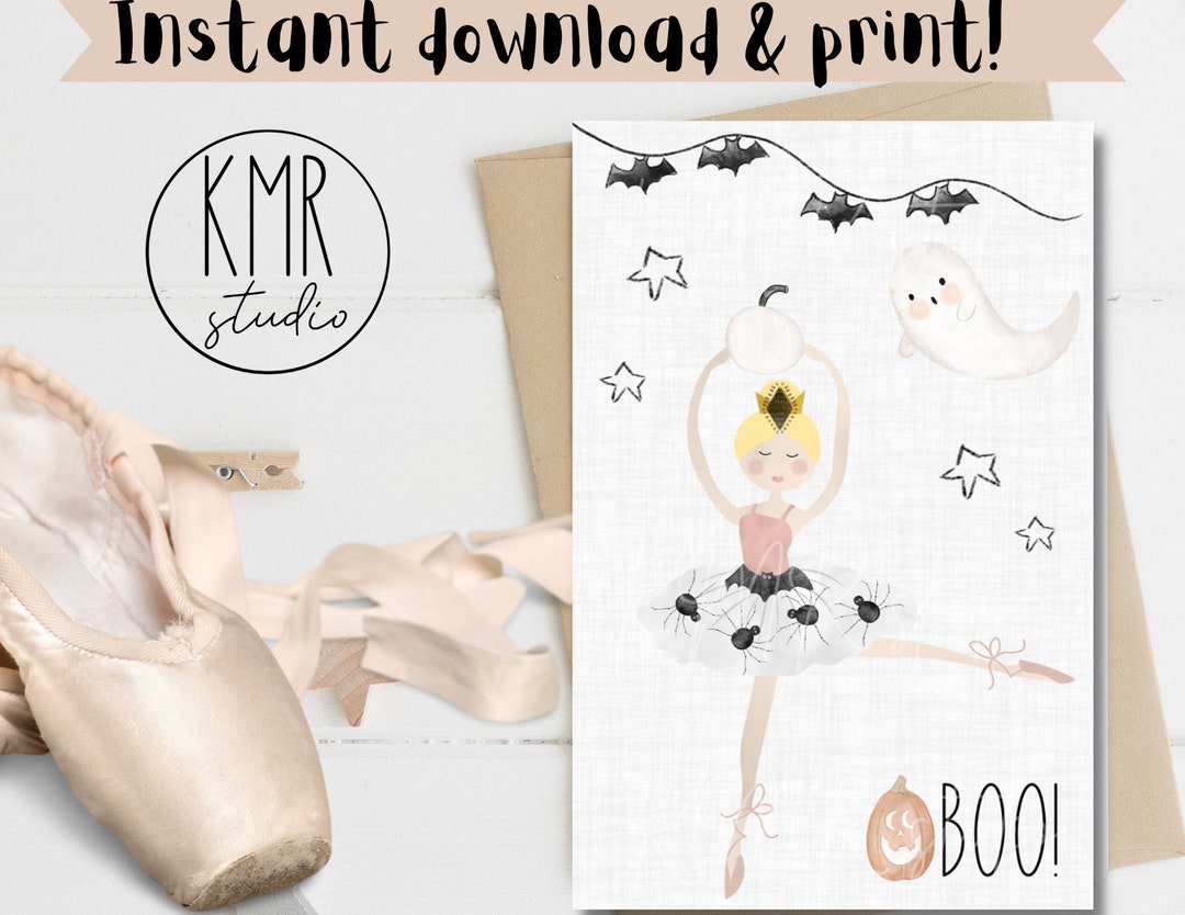 Halloween Ballerina CARD; Instant Download & Print! 4x6 Ghost; Boo ...