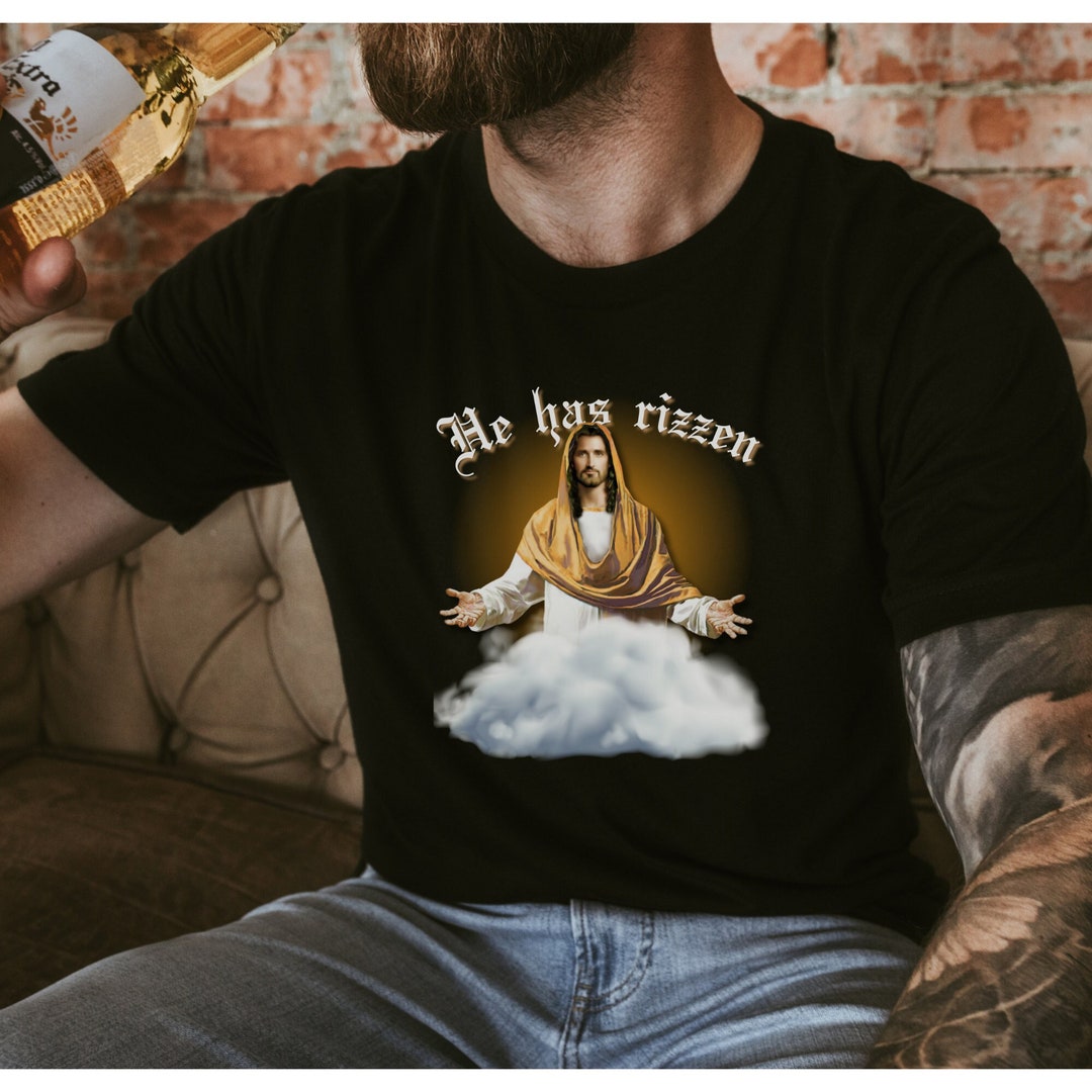 He Has Rizzen Jesus Christ Tee Shirt, Gym Pump Cover Clever Jokes, Rizz ...
