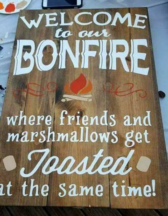 Rustic welcome to Our Bonfire Where Friends and - Etsy