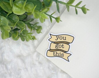 You Got This Sticker | Etsy