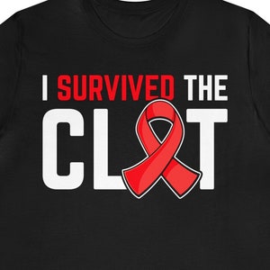 Blood Clot Gift / Funny Blood Clot Awareness Shirt for Him & Her ...