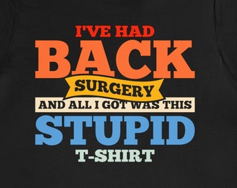 Back Surgery Gift. Back Surgery Shirt. Spinal Fusion Shirt. Spinal ...