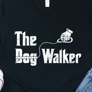 The Dog Walker Shirt / Hoodie / Sweatshirt / Tank Top / Dog Walker Gift ...