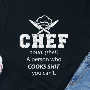 Cooking Shirt Funny Chef Shirts Gift for Cook Tshirt Foodie Tee ...