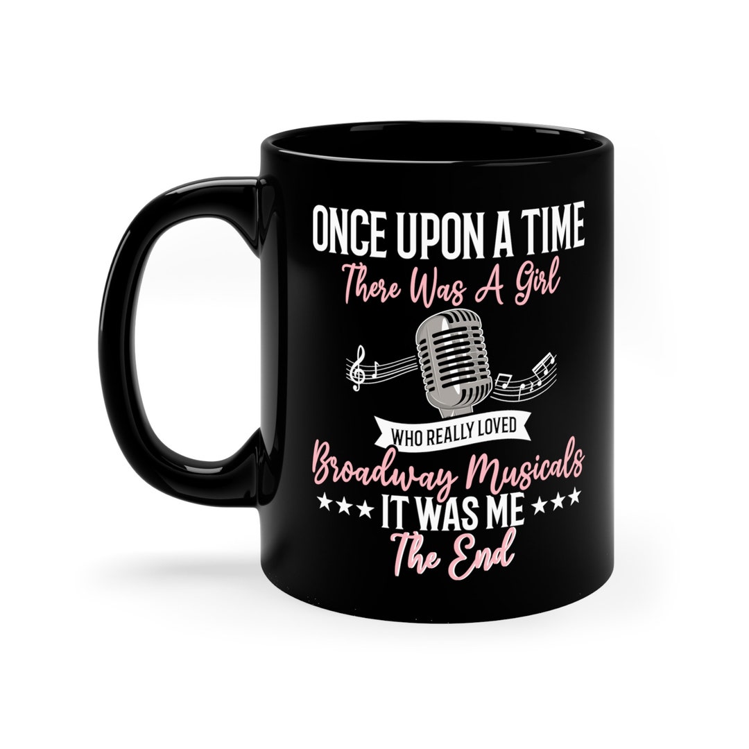 Cute Broadway Mug / Funny Broadway Singer Gift Idea for Her / Musical ...