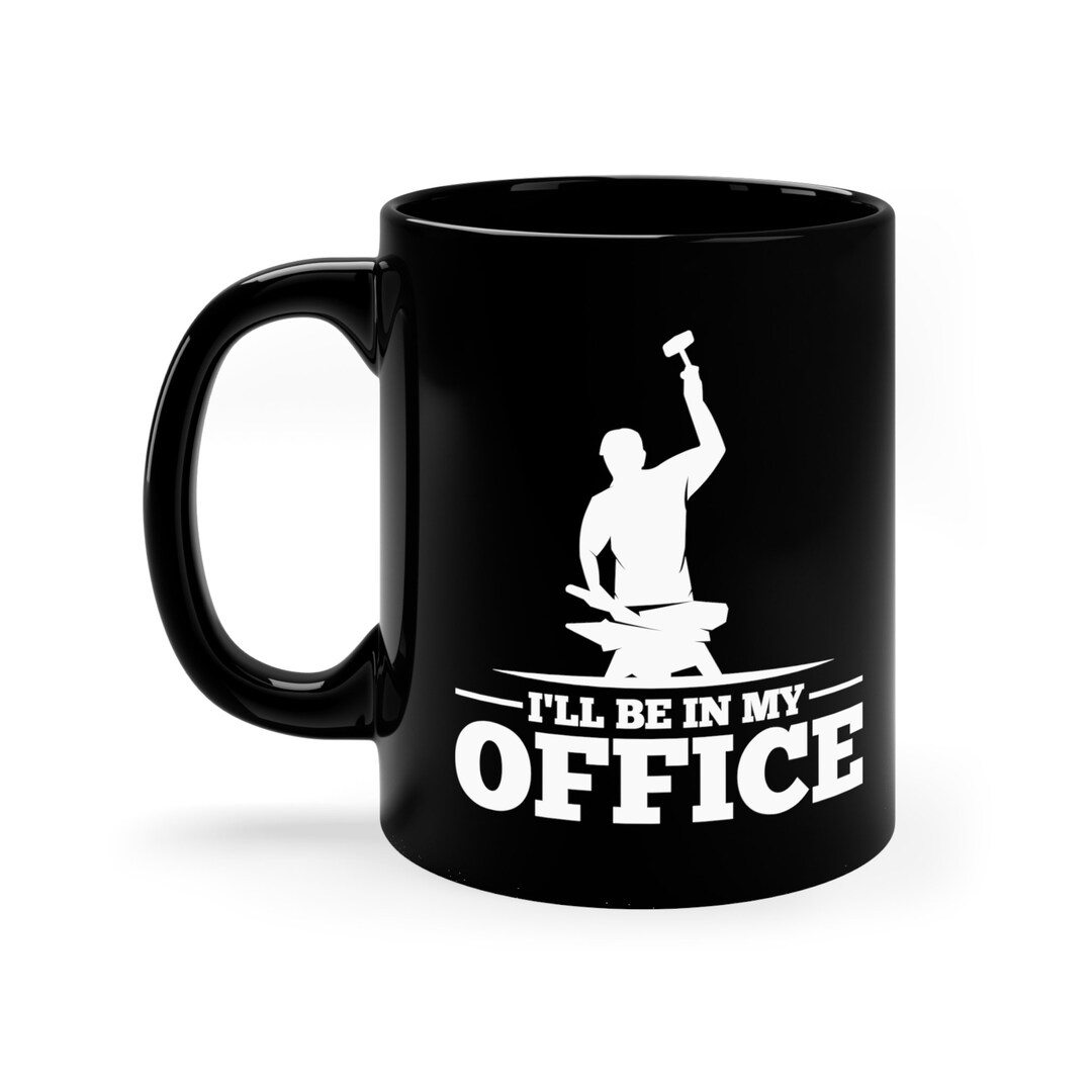 Funny Blacksmith Mug: Metalworking Fan Gift - Etsy