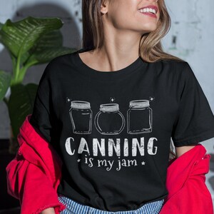 Canning Season Shirt Funny Mom Homesteader Gifts Preserving Jars Tee ...