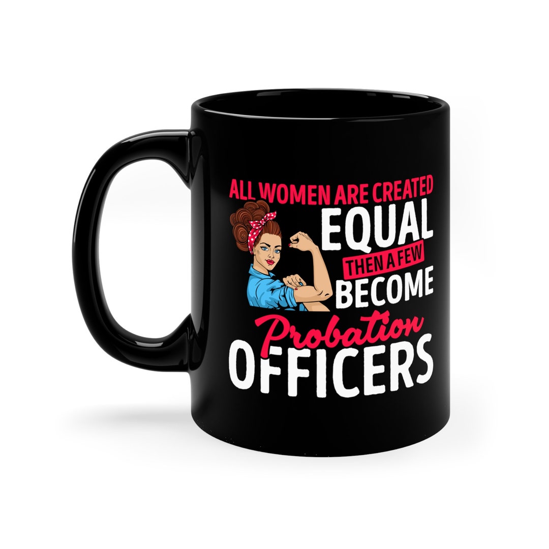 Probation Officer Mug: Funny Correctional Officer Gift - Etsy