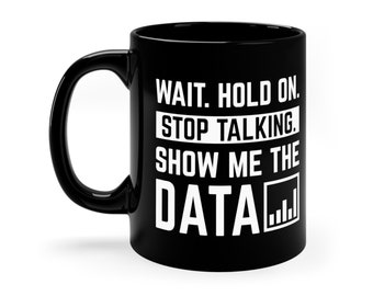 Statistician Gift, Data Analyst Gifts, Data Analyst Mug, Statistician ...