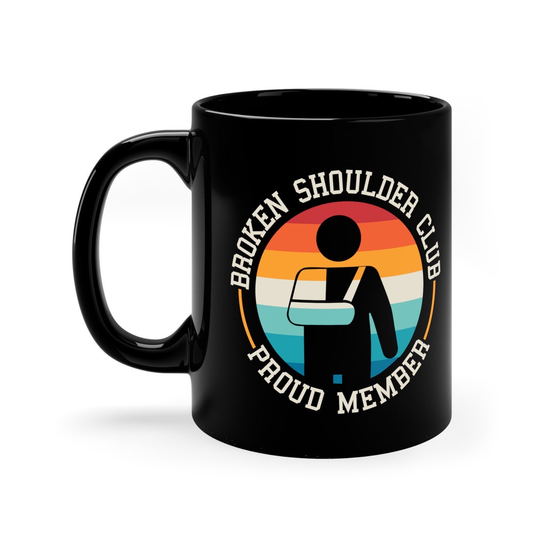 Funny Shoulder Replacement Mug / Shoulder Surgery Recovery Gift ...