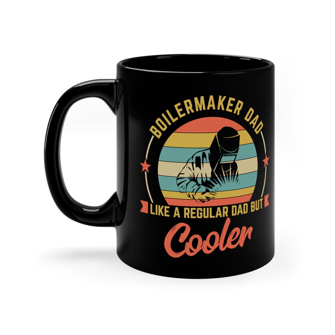 Boilermaker Dad Coffee Mug, Funny Father's Day Gift - Etsy