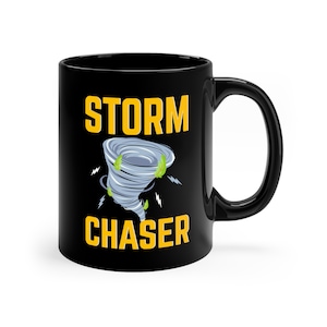 Storm Chaser Mug / Funny Tornado Gift for Him & Her / Tornado Coffee ...