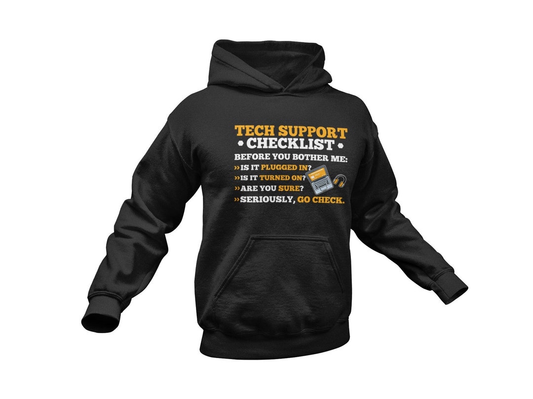 Tech Support Hoodie / Funny IT Support Gift for Him & Her / IT ...