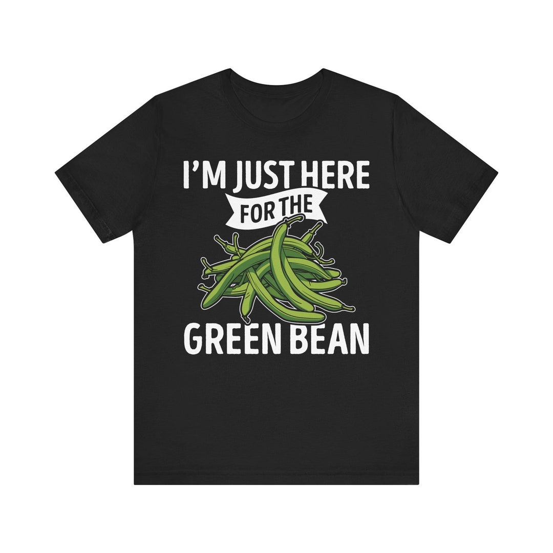 Funny Green Bean Lover T-shirt: Gardening Birthday Gift - Etsy