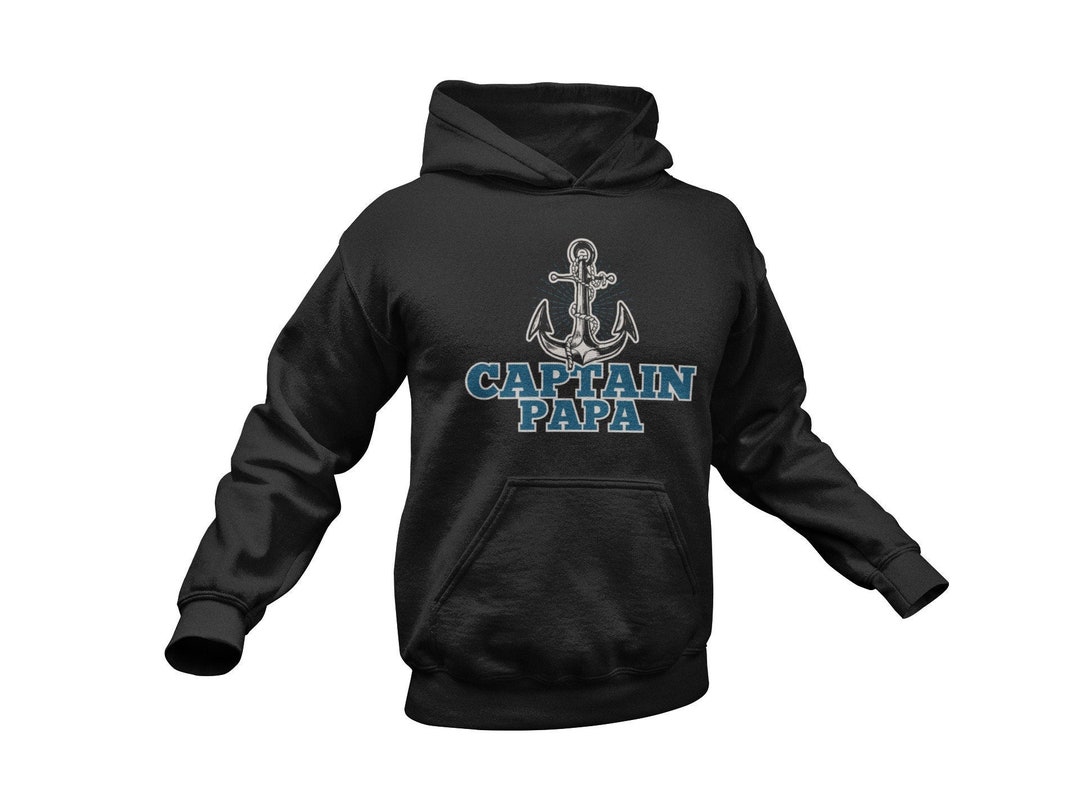 Captain Papa Hoodie / Boating Father’s Day Gift / Sailing Sweatshirt ...