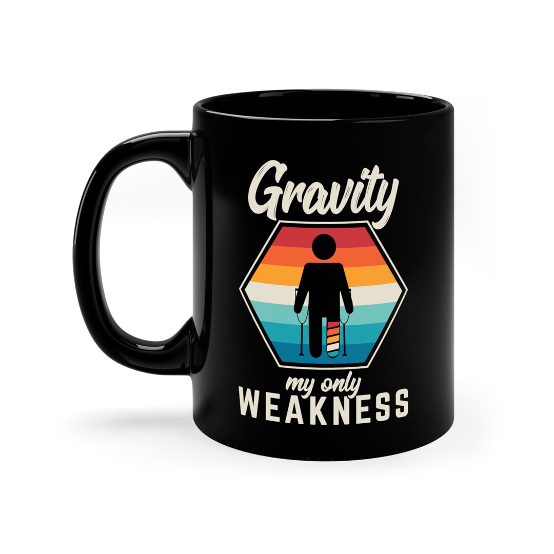 Funny Broken Leg Mug / Leg Surgery Gift for Him & Her / Leg Fracture ...