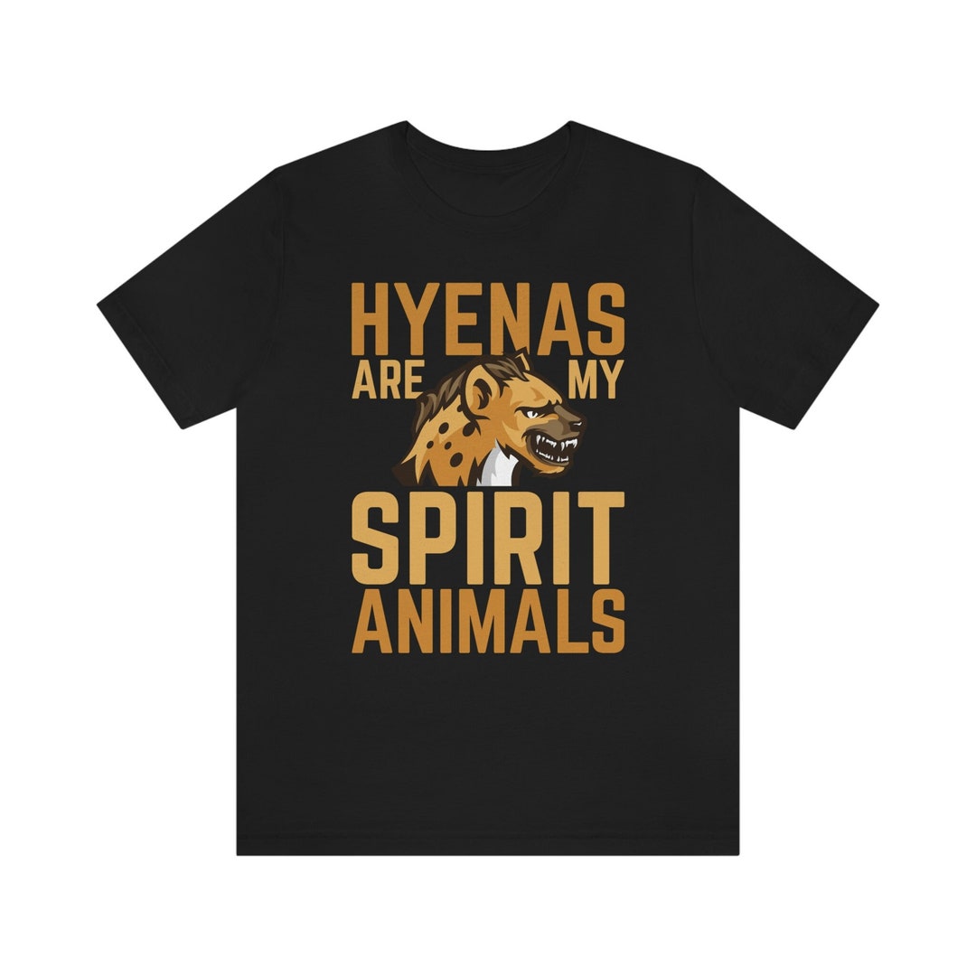 Funny Hyena Spirit Animal T-shirt: Gift for Hyena Lovers - Etsy