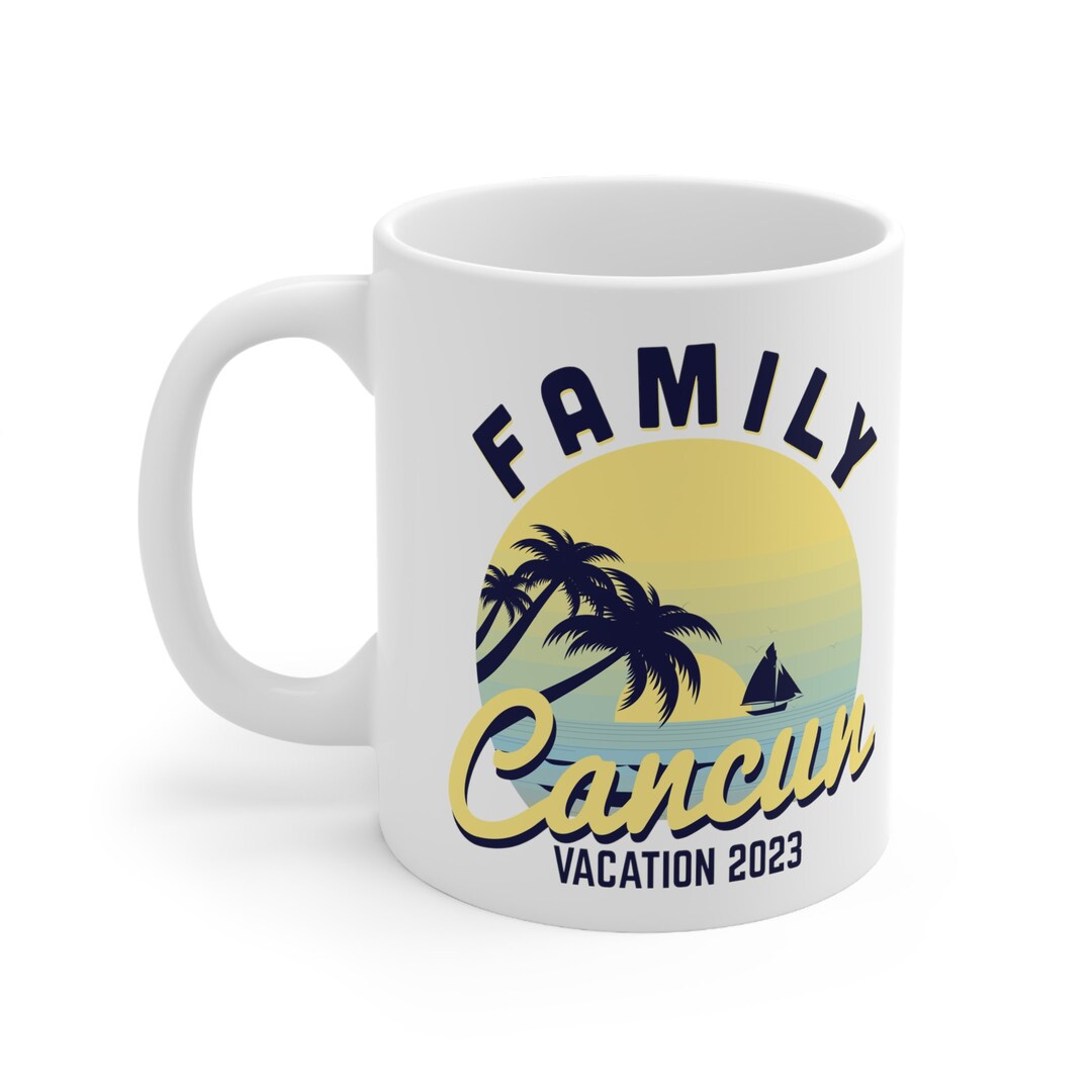 Cancun Vacation Mug / Funny Cancun Mexico Coffee Mug / Cancun Gifts ...