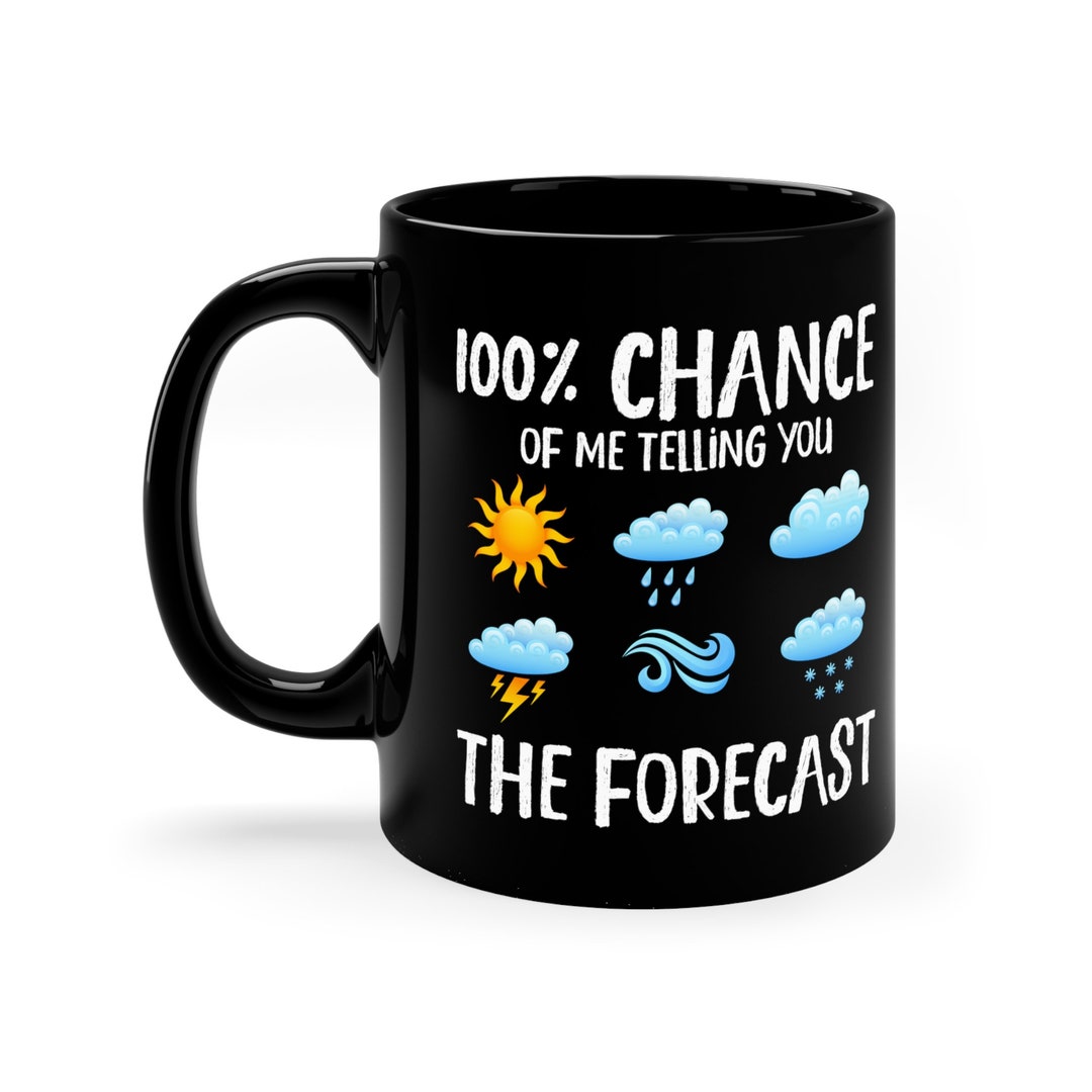 Weather Forecast Coffee Mug Meteorologist Forecaster Climate Science ...
