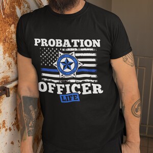 Probation Officer Shirt / Funny Probationary Officer Gift for Him & Her ...