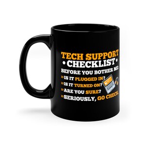 Tech Support Mug / Funny Technical Support Coffee Mug / IT Tech Gift ...