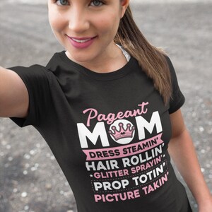 Cute Pageant Mom Shirt / Beauty Queen Mom Gift / Pageant Day Tshirt ...
