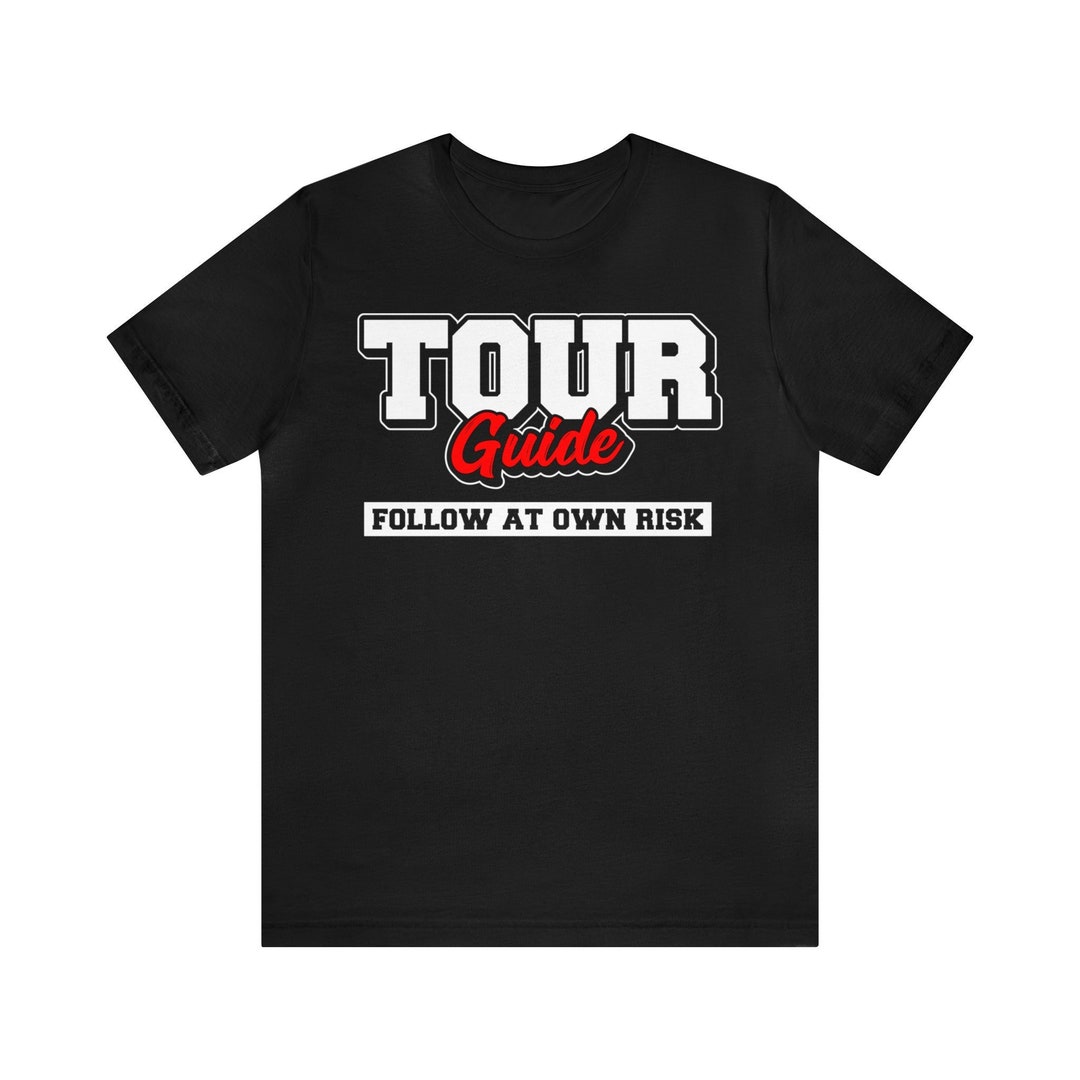 Funny Tour Guide Shirt / Safari Tour Guide Gift for Him & Her / City ...