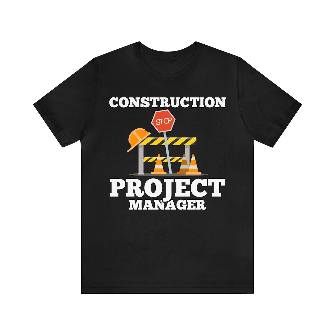 Funny Construction Project Manager T-shirt - Etsy