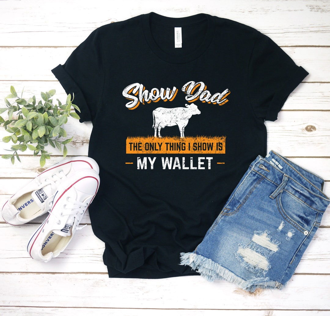 Livestock Show Dad / Hoodie / Sweatshirt / Tank Top / Cattle Show Dad T ...
