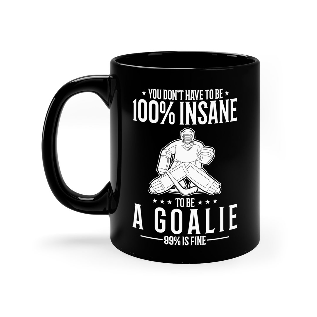 Hockey Goalie Mug / Funny Ice Hockey Player Gift Idea for Him / Hockey ...