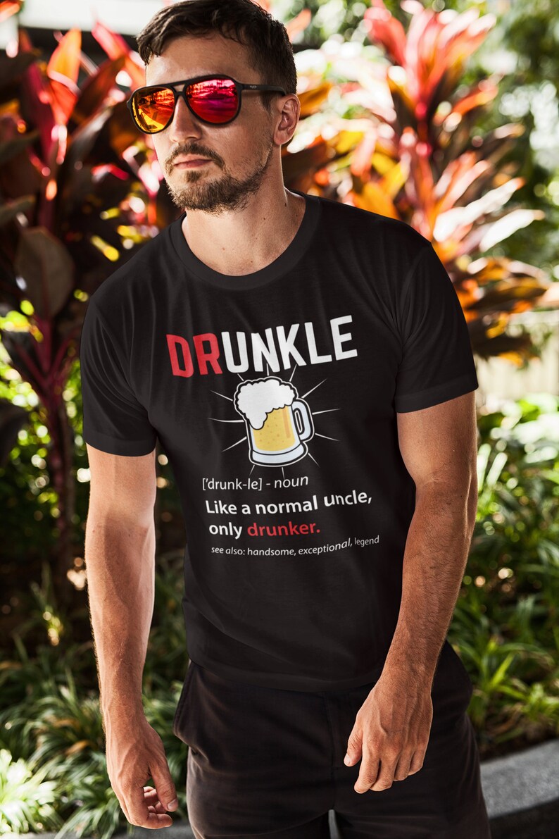 Drunkle Druncle Shirt T-shirt Drunk Uncle Definition Like A - Etsy