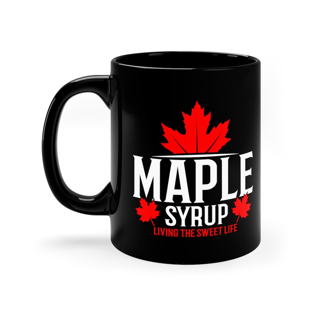 Maple Syrup Mug / Funny Maple Syrup Gift for Him & Her / Cute Maple ...