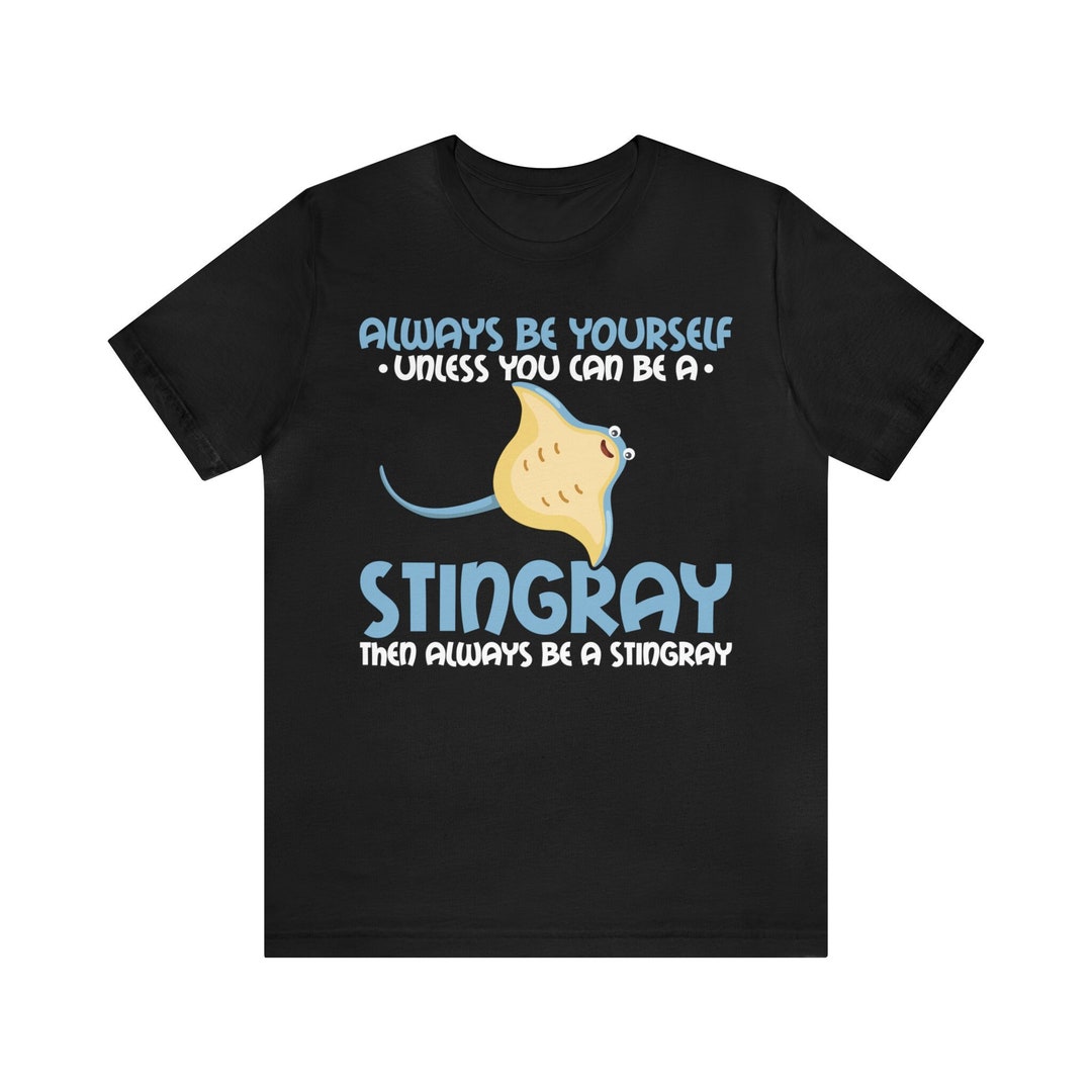 Stingray Gift / Funny Stingray Shirt for Him & Her / Manta Ray Birthday ...