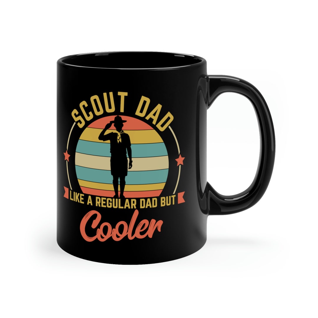Scout Dad Mug / Funny Father’s Day Gift for Scout Dad / Scout Daddy ...