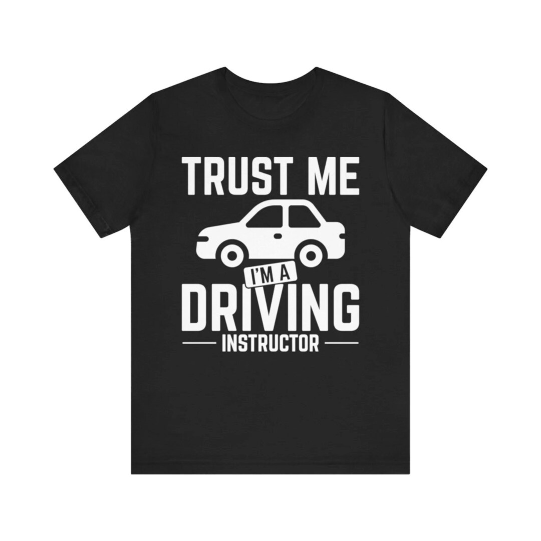 Driving School Shirt / Funny Driving Instructor Appreciation Gift for ...